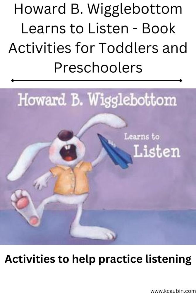 Howard B. Wigglebottom Learns to Listen Book Activities – KC Aubin